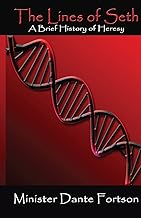 The Lines of Seth: A Brief History of Heresy – Umoja House