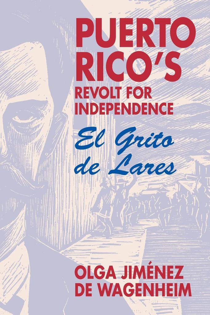 Puerto Rico's Revolt for Independence: El Grito de Lares – Umoja House