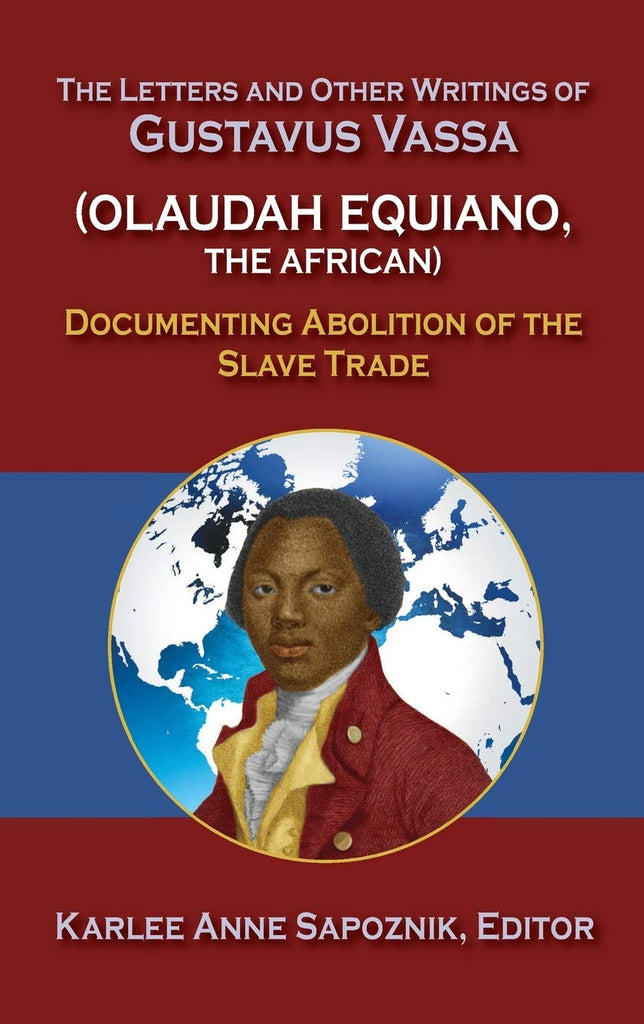 The Letters and Other Writings of Gustavus Vassa – Umoja House